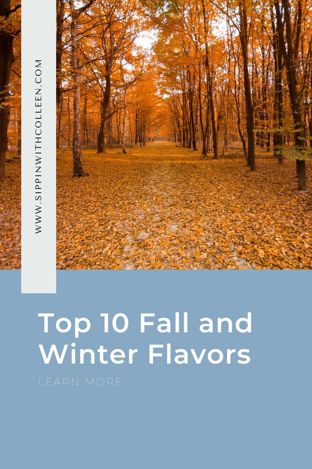 Top 10 Fall and Winter Tea Flavors - Sippin' with Colleen